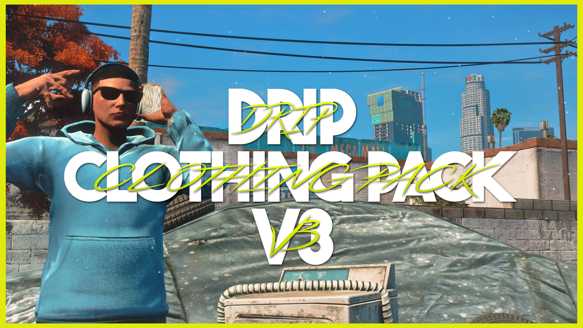 Drip Clothing Pack V3